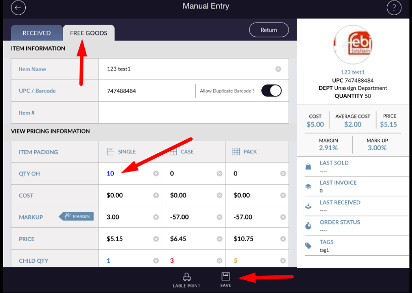 Enter Qty OH field. Click on the Save button. If you do not want to ...